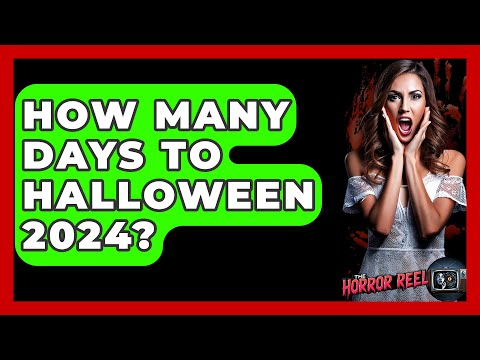 How Many Days To Halloween 2024? - The Horror Reel