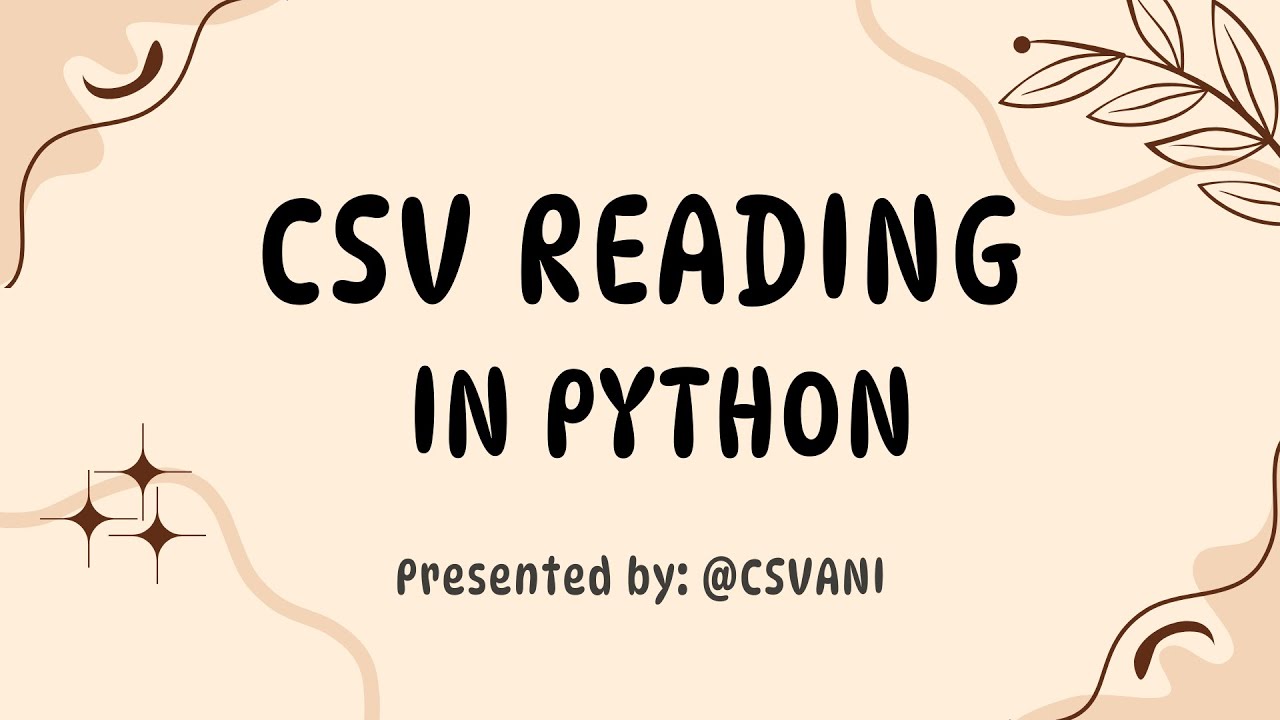 👉 Install CSV Module & Read CSV Files in Python | Step-by-Step Python CSV Tutorial