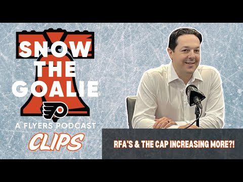 Could Flyers Look At Offer Sheets & the NHL Cap Might Rise More? | Snow The Goalie Clips