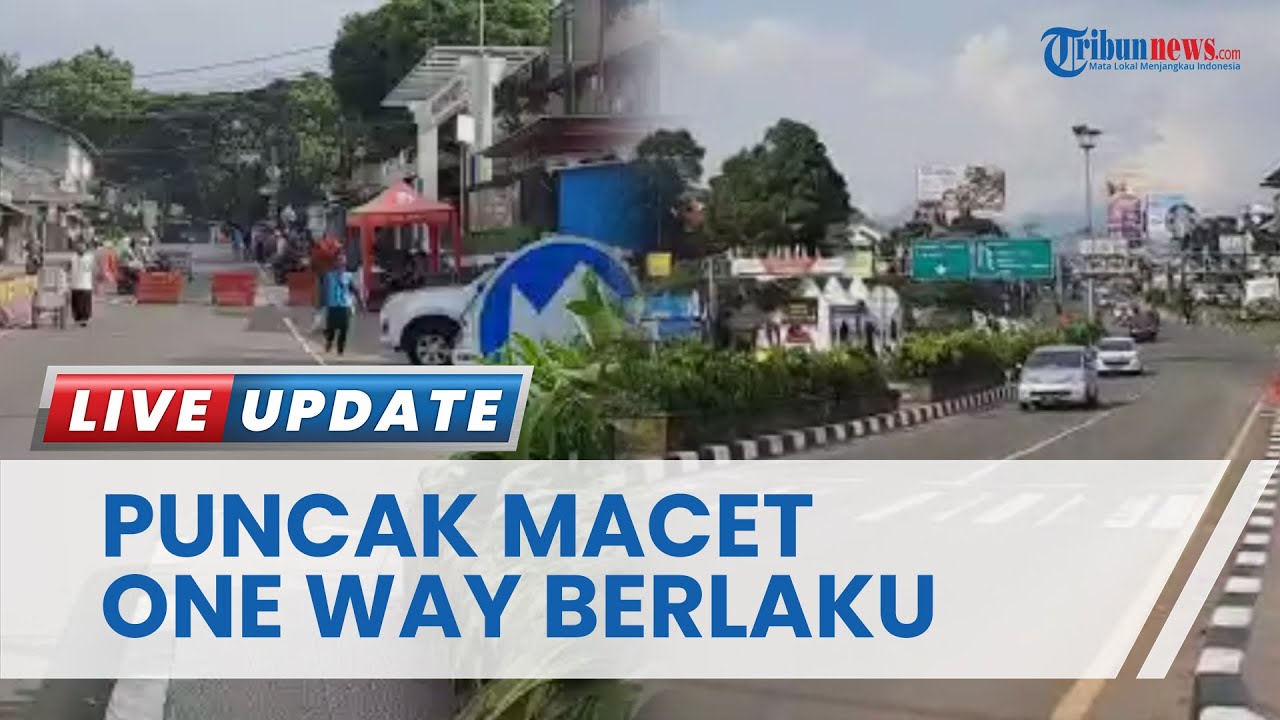 Waspada, Arus Lalu Lintas Kawasan Puncak Macet, Polisi Berlakukan One Way Sepenggal Menuju ...