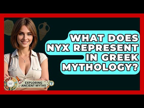 What Does Nyx Represent In Greek Mythology? - Exploring Ancient Myths