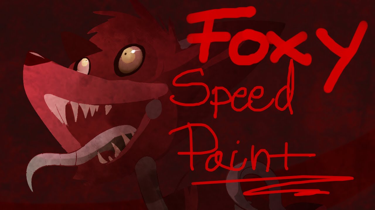 FNAF- Foxy- speedpaint