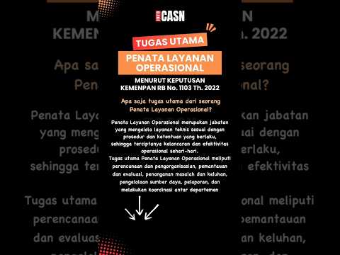 TUGAS UTAMA PENATA LAYANAN OPERASIONAL #p3k #pppk #teknis #penatalayananoperasional