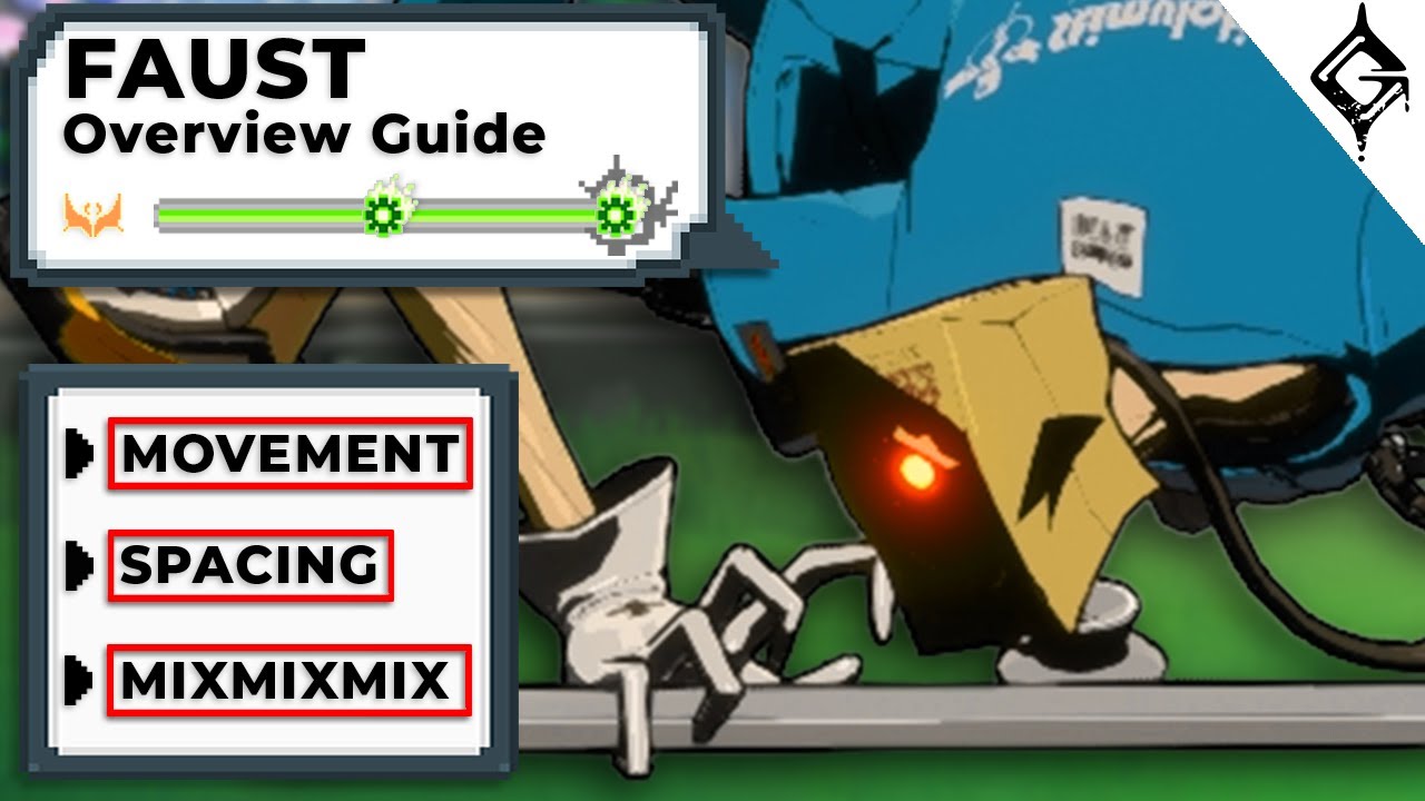 FAUST Guilty Gear STRIVE Overview Guide | Secret Techniques, Items, and More!