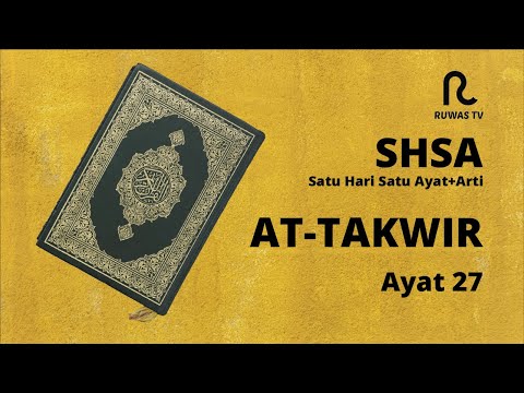 SHSA + Arti - Surah At-Takwir Ayat 27