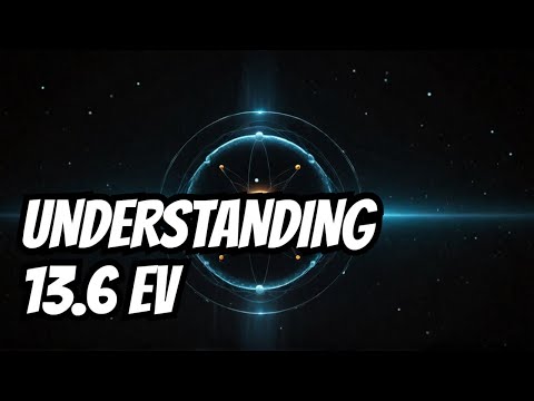 The Ground State Energy of Hydrogen Atom is 13.6 eV –What Does This Mean? Class 12 Physics Explained