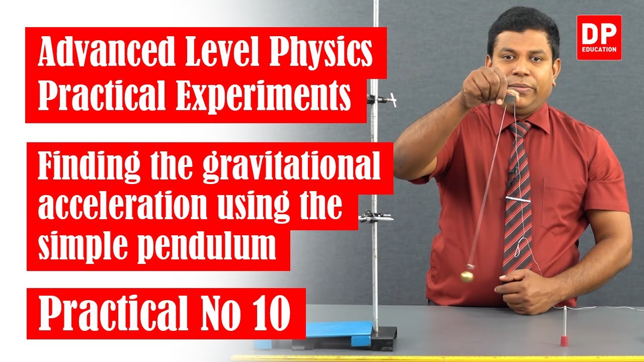 Oscillation & Waves|Practical No 10-Finding the gravitational acceleration using the simple pendulum