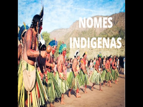 Os Nomes indígenas mais comuns no Brasil – genealogia e cidadania