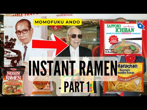 Food and Snacks Invention Related to Pacific Asia War Momofuku Ando INSTANT RAMEN l Part 1