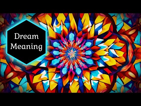 🔭KALEIDOSCOPE ~ To See or Look In a Kaleidoscope ✨DREAM MEANING and Interpretation 📕Dream Dictionary