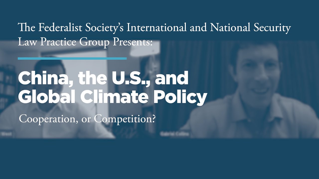 China, the U.S., and Global Climate Policy: Cooperation, or Competition?