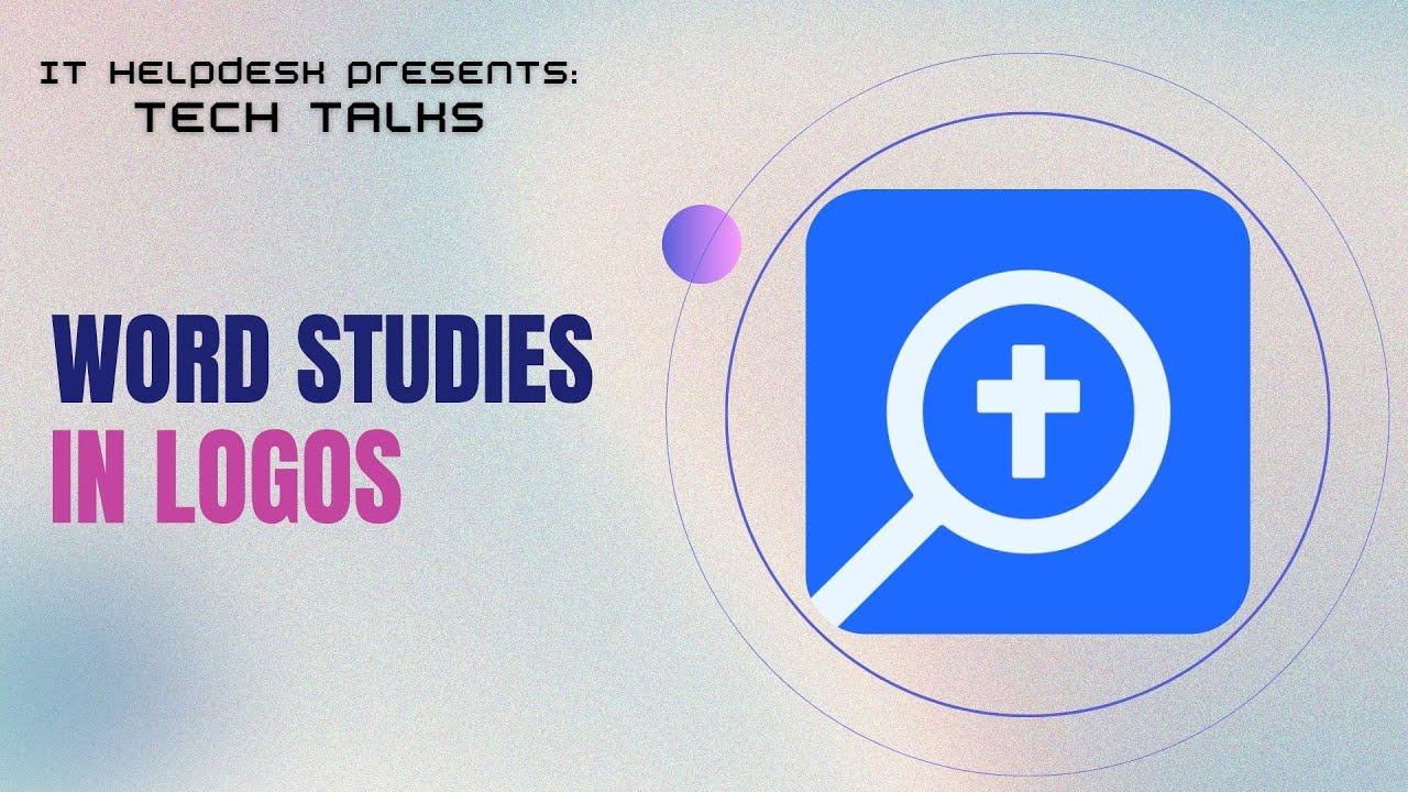 How to Do Word Studies Using Logos Bible Software | Tech Tutorial