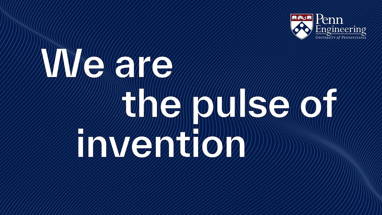 Penn Engineering - Reimagining Engineering (2025 Brand Video)