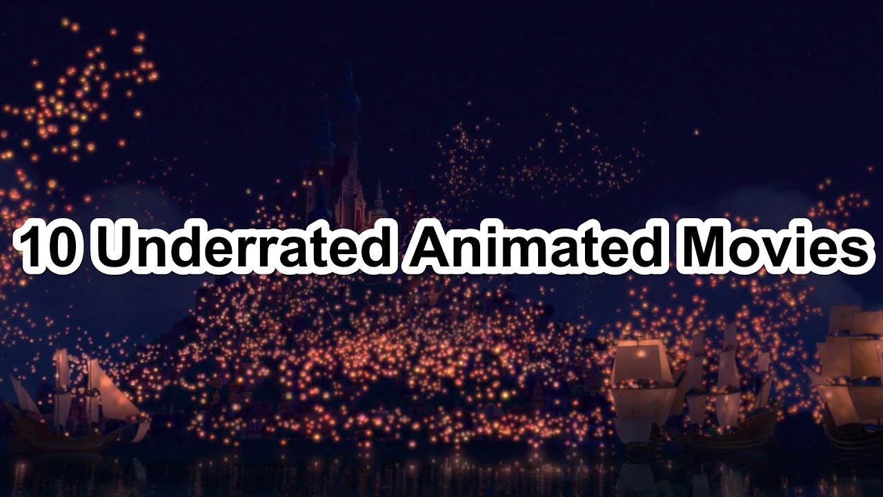 10 Underrated Animated Movies