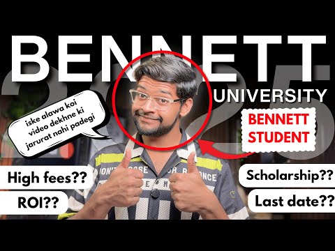Best video on Bennett University | Admissions 2025 | Scholarship, Placements, Fees, Hostels, Bennett