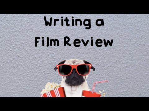 Writing a Film Review