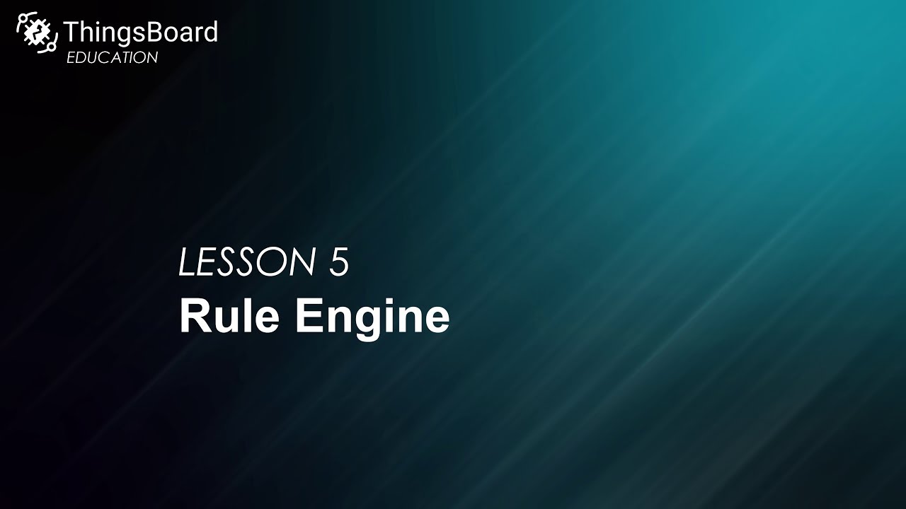 ThingsBoard CE education: Lesson 5. Rule engine