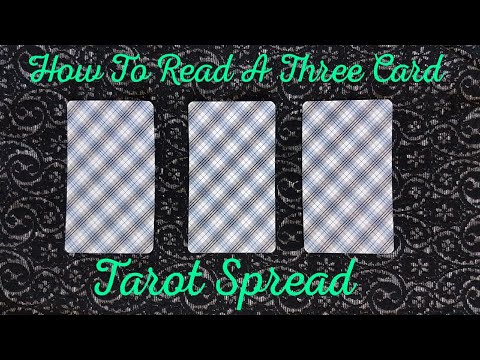How To Read A Three Card Tarot Spread - Featuring The Rider-Waite Deck