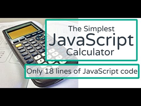 JavaScript Calculator - The simplest calculator with JavaScript - Only 18 lines of JavaScript code