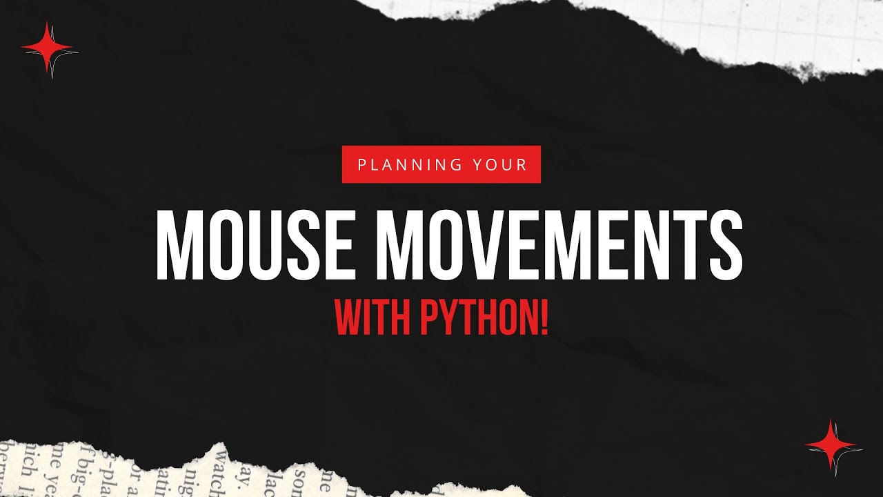 Planning Your Mouse Movements with Python!