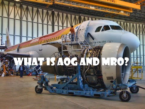 What is AOG and MRO in Aircraft Maintenance?