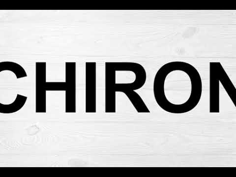 How To Pronounce Chiron