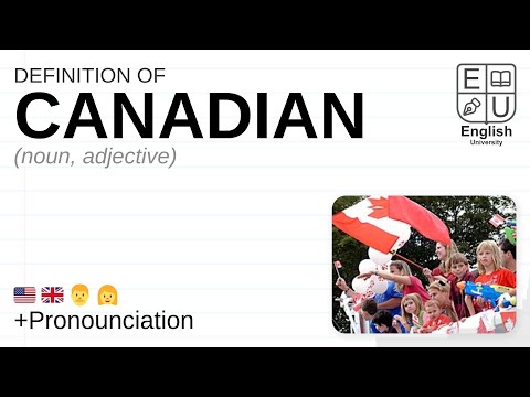 CANADIAN meaning, definition & pronunciation | What is CANADIAN? | How to say CANADIAN