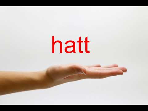 How to Pronounce hatt - American English