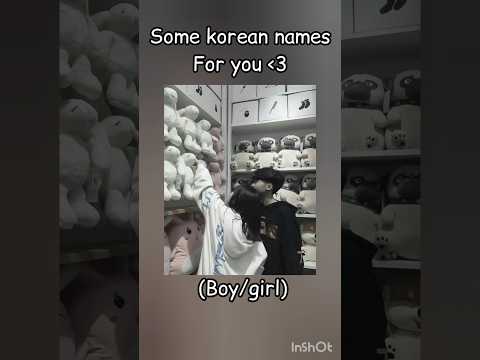 some korean names for you (boys/girls) #youtubeshorts