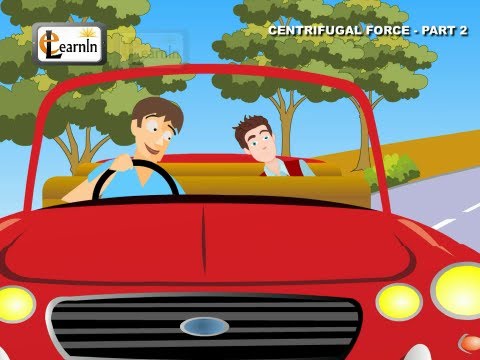Understanding Centrifugal force - Part 2 - Physics