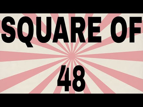 SQUARE OF 48