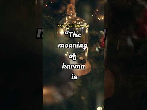 ||The Meaning Of Karma Is...||