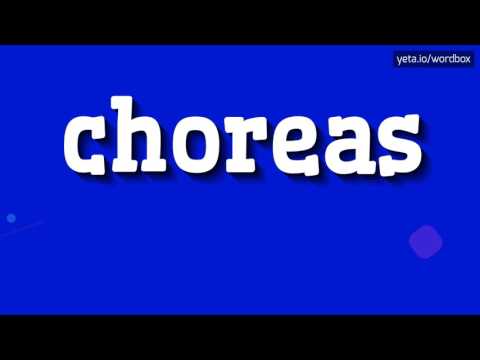 CHOREAS - HOW TO PRONOUNCE IT!?