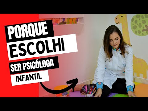 Porque eu escolhi trabalhar como Psicóloga Infantil. Amanda Ayelen