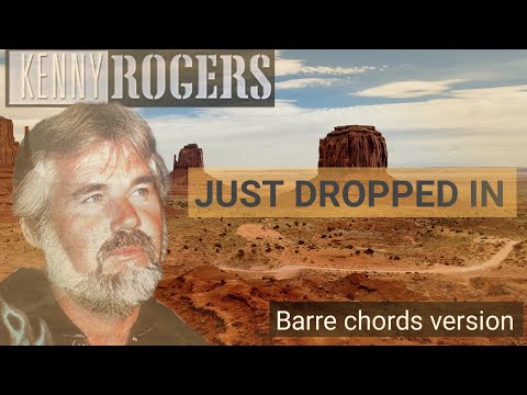 Just Dropped In - Kenny rogers - guitar lesson