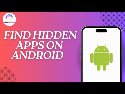 How to Find Hidden Apps on Android