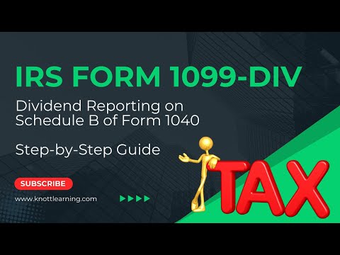 IRS Form 1099-DIV Reporting on Form 1040 Tax Return