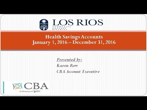 Los Rios Health Savings Account (HSA) Workshop—October 27, 2015 (Part II)