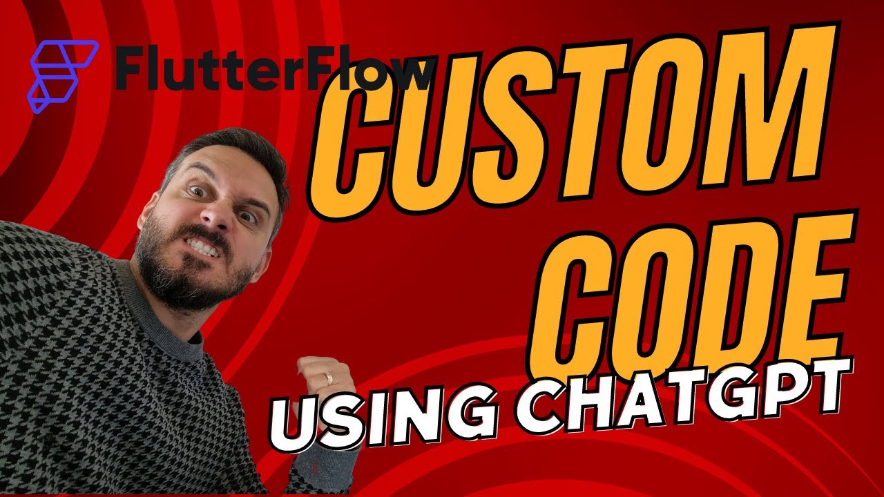 Mastering Custom (Function/Widget/Action) Code in @FlutterFlow using ChatGPT