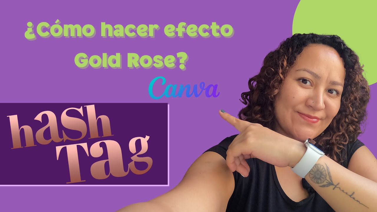 Efecto Gold Rose en #Canva | Tutorial