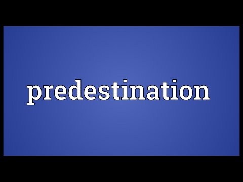 Predestination Meaning