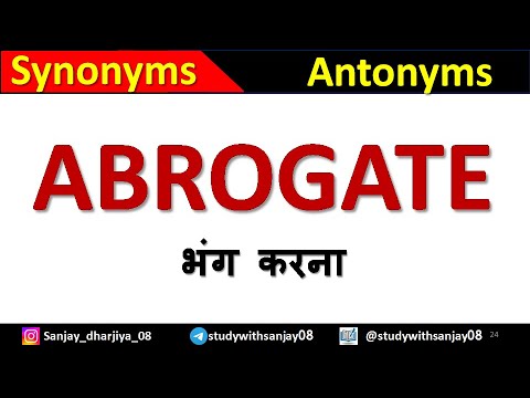 ABROGATE word meaning in hindi with antonyms and synonyms words || English word matalab hindi me