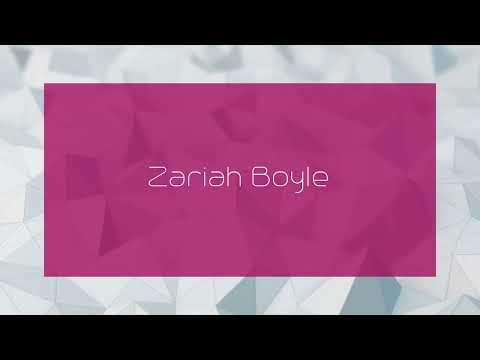 Zariah Boyle - appearance