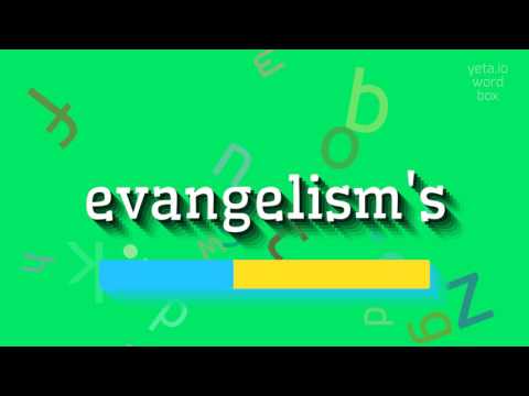 How to say "evangelism's"! (High Quality Voices)