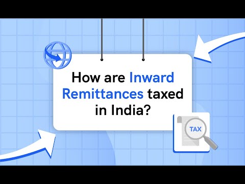 How Are Foreign Inward Remittances Taxed In India