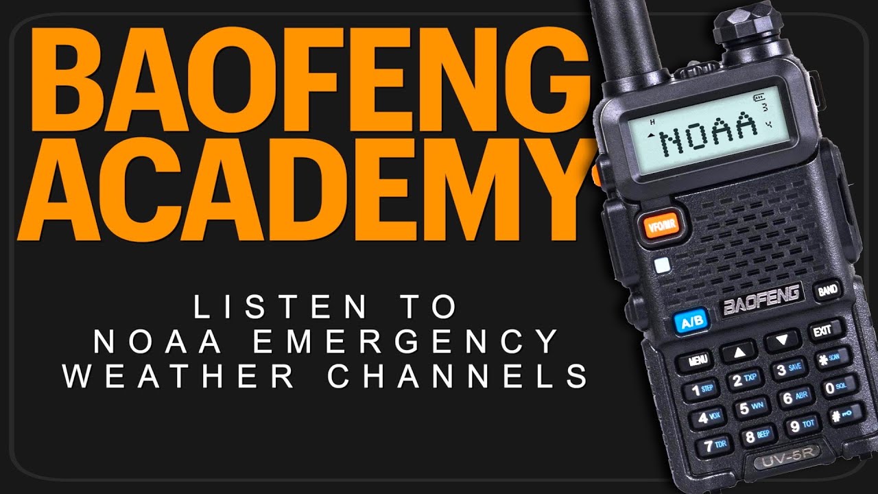 Baofeng UV-5R - How To Listen To Emergency NOAA Weather Channels or How To Program Your Baofeng UV5R