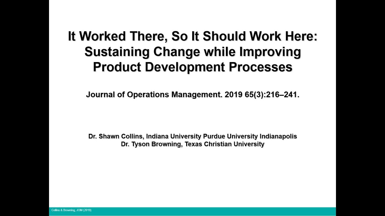 Process Improvement in Product Development: Video of a 2019 Journal of Operations Management Paper