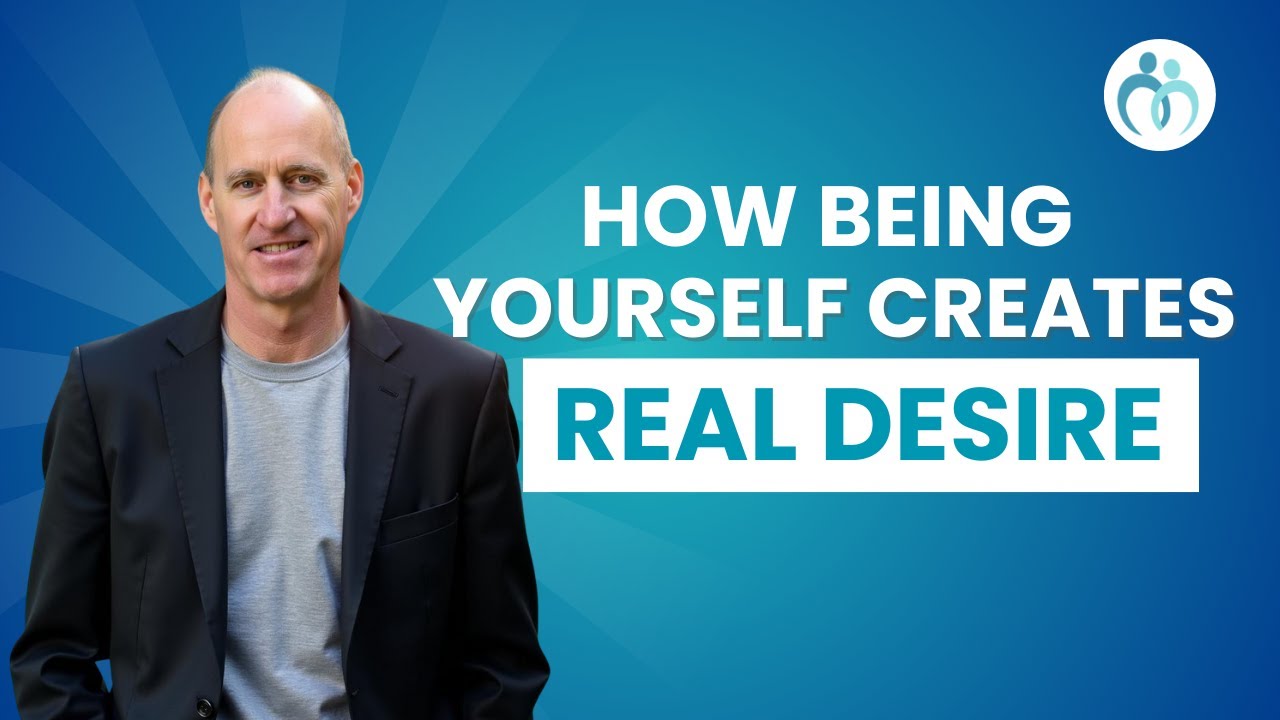 How To Build Connection By Being Yourself: Breaking Down The Desire Formula