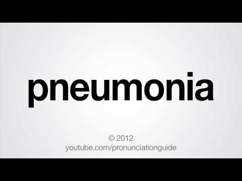 How to Pronounce Pneumonia