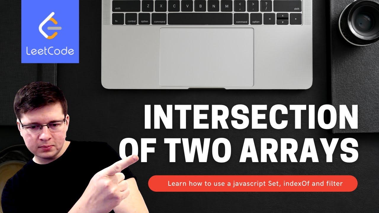 Leetcode - Intersection of Two Arrays - Javascript